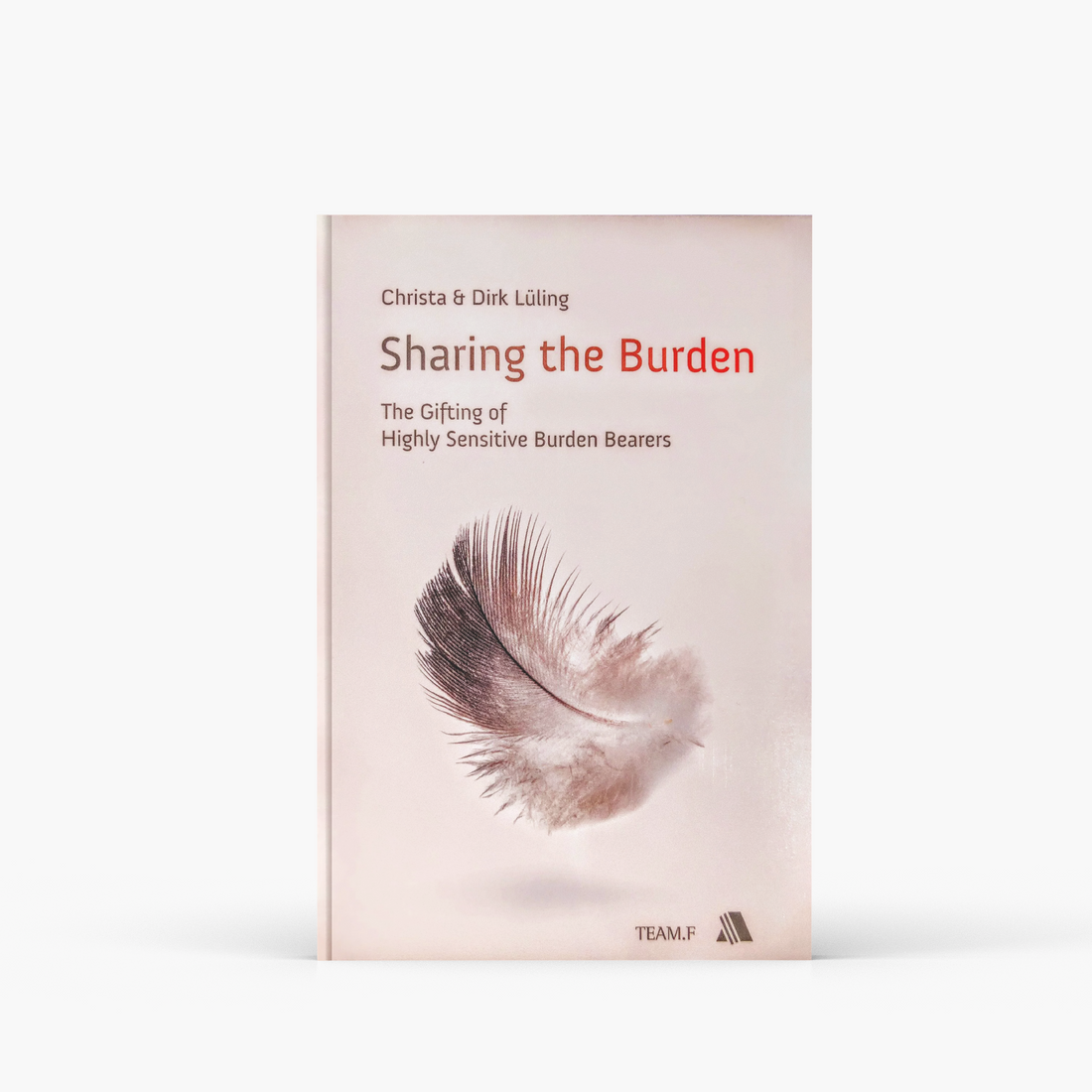 Sharing the Burden: The Gifting of Highly Sensitive Burden Bearers ...